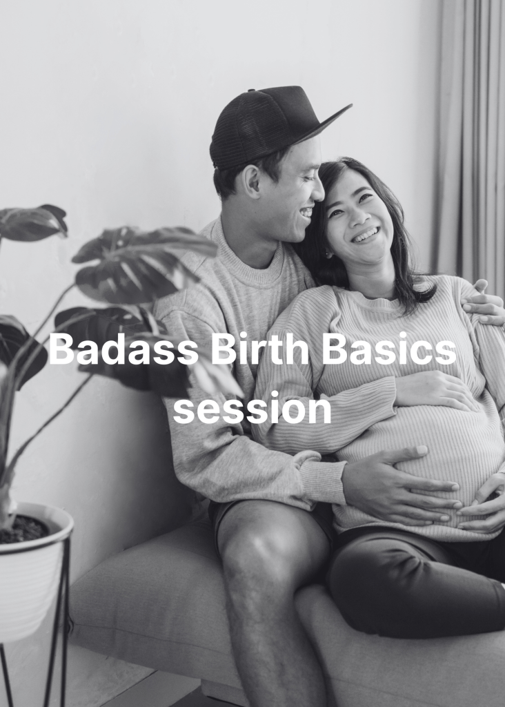 Badass birth basics – The badass birth company.